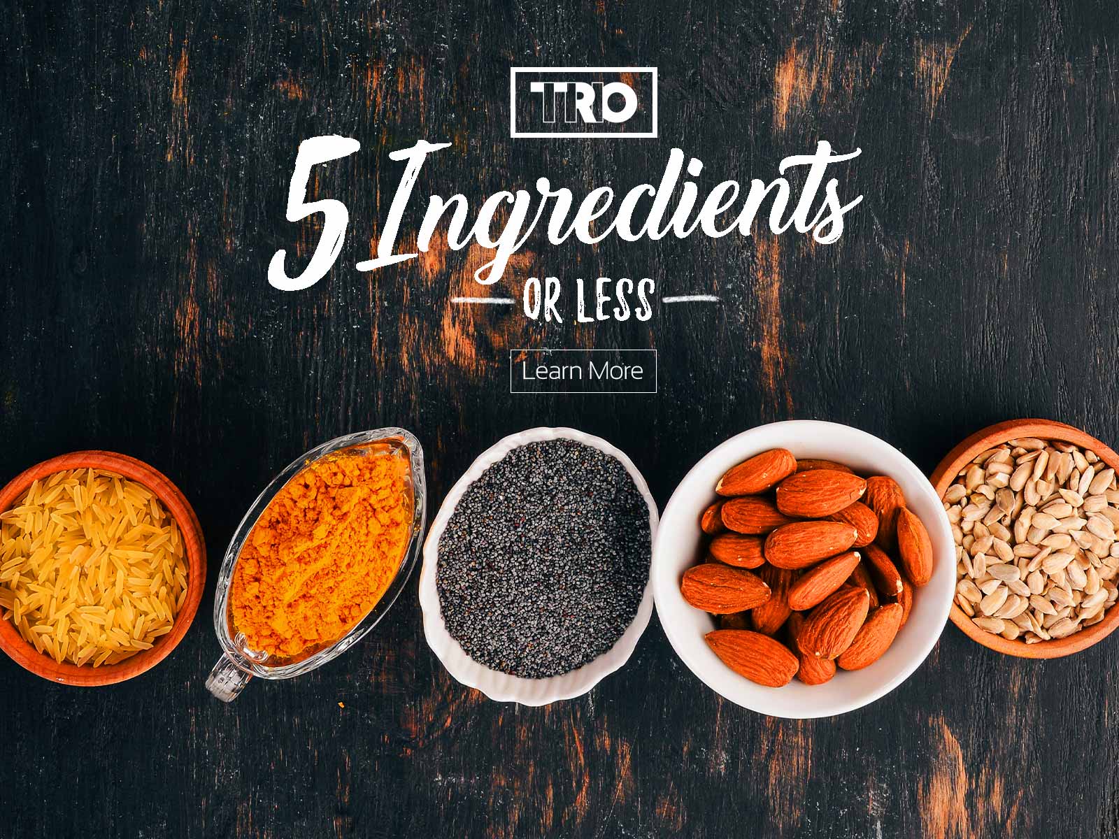 Five Ingredients or Less | Easy Recipes | TRIO Blog | Meridian Tech